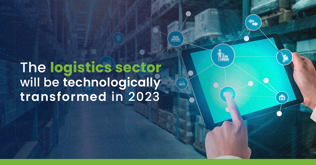 The logistics sector will be technologically transformed in 2023 - Onus ...