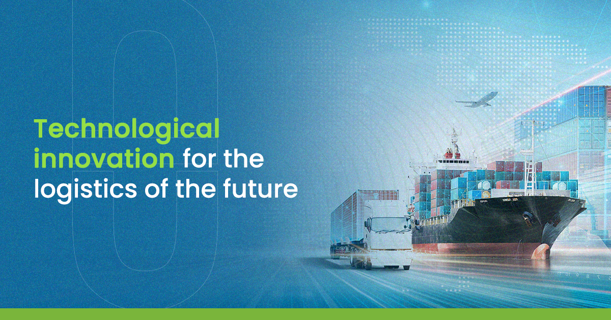 Technological innovation for the logistics of the future
